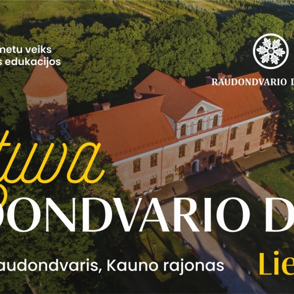 „Lietuva Raudondvario dvare“ | Kauno rajonas
